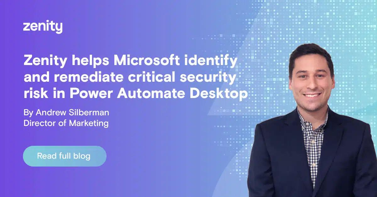 AI Agent Security | Zenity Helps Microsoft Identify and Remediate Critical Security Risk in ...