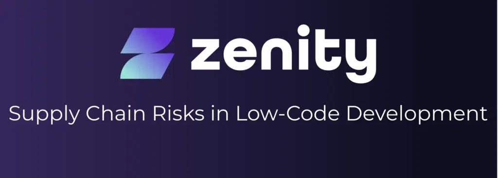 AI Agent Security | Supply Chain Risks in Low-Code Development | Zenity