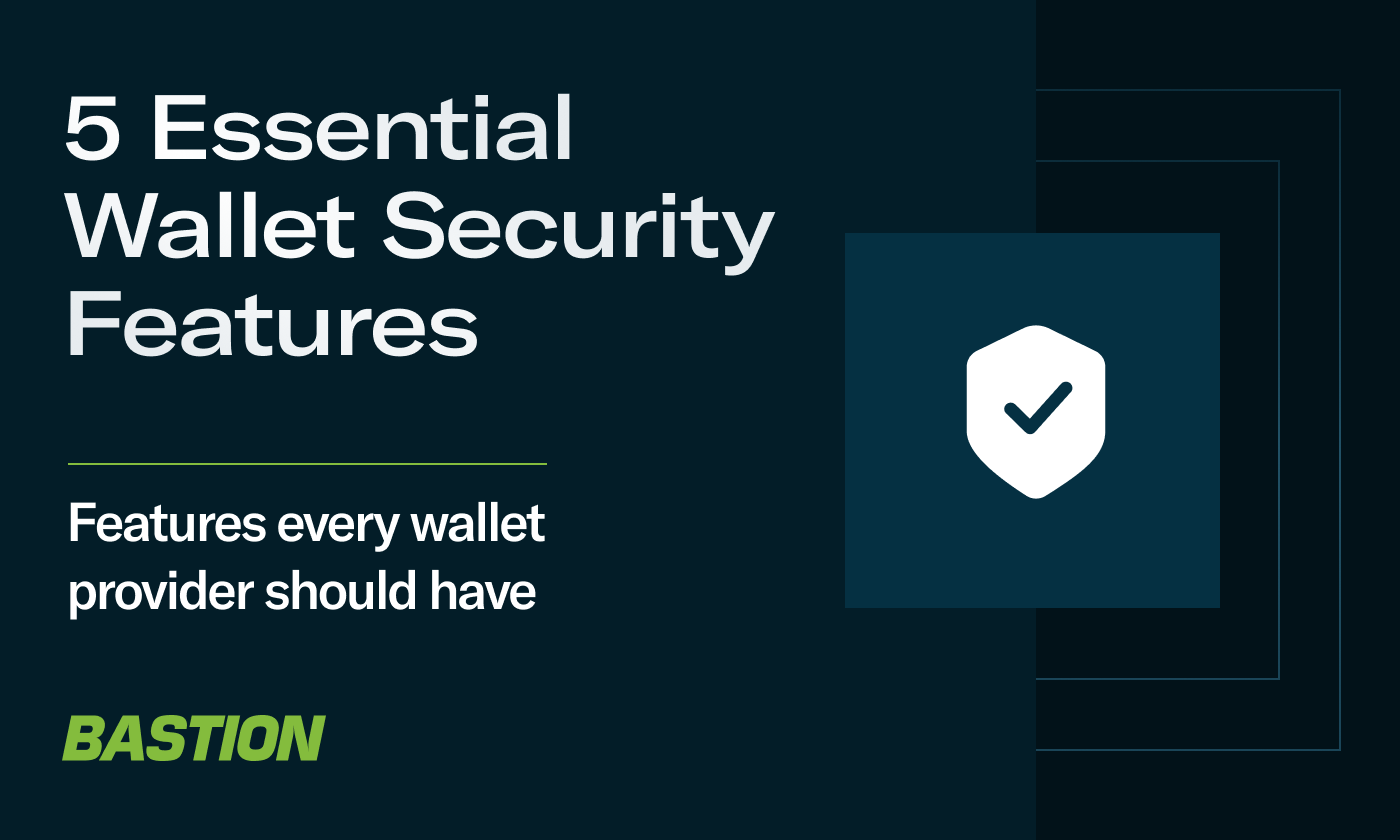 5 Essential Security Features Your Wallet Provider Should Have