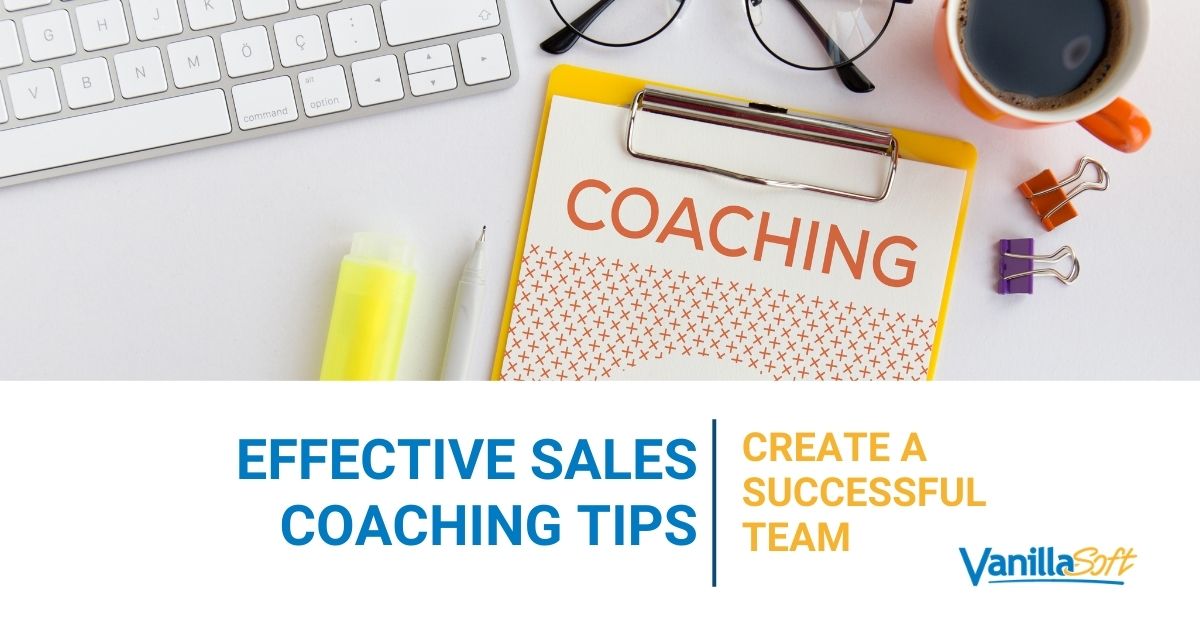 Effective Sales Coaching Tips to Create a Successful Team