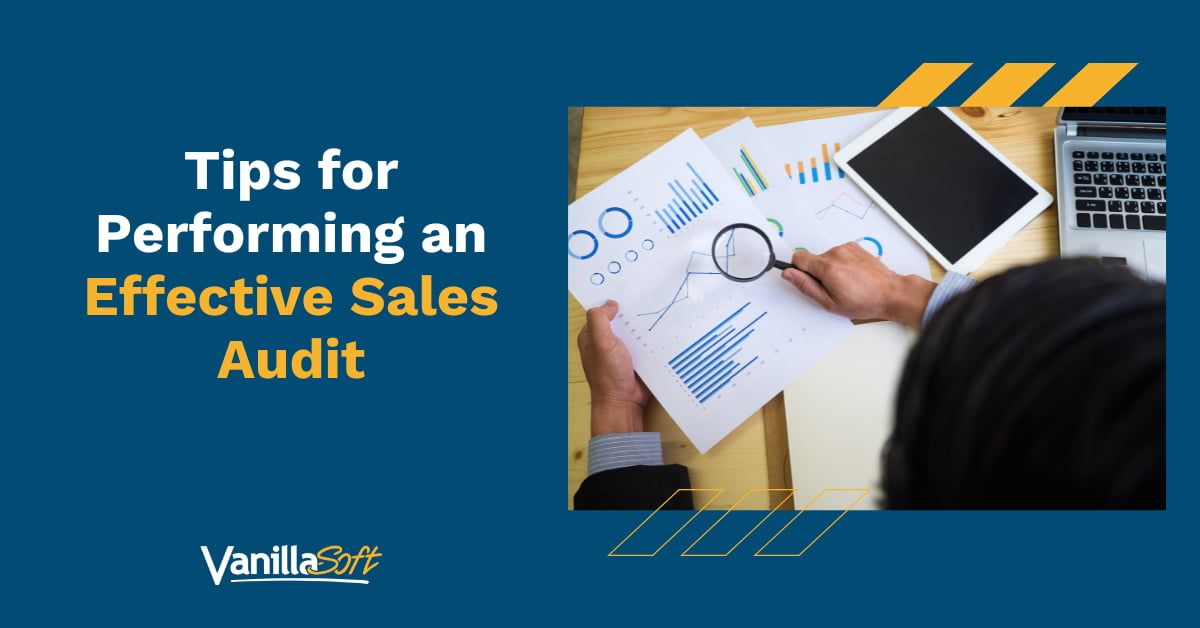 Tips for Performing an Effective Sales Audit