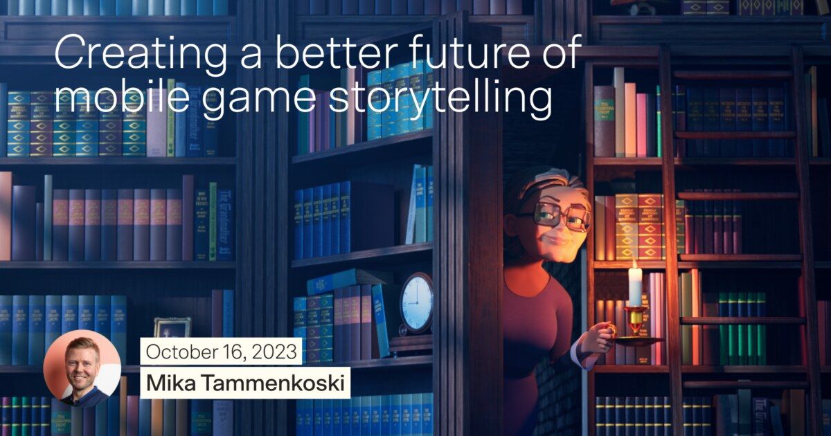 Creating a better future of mobile game storytelling - Metacore