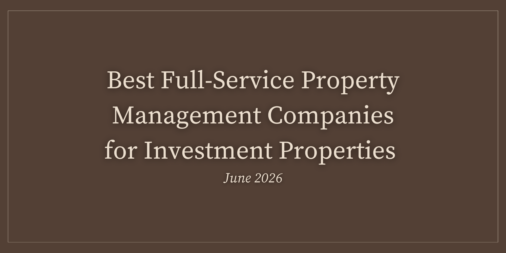Best Property Management Companies June 2026