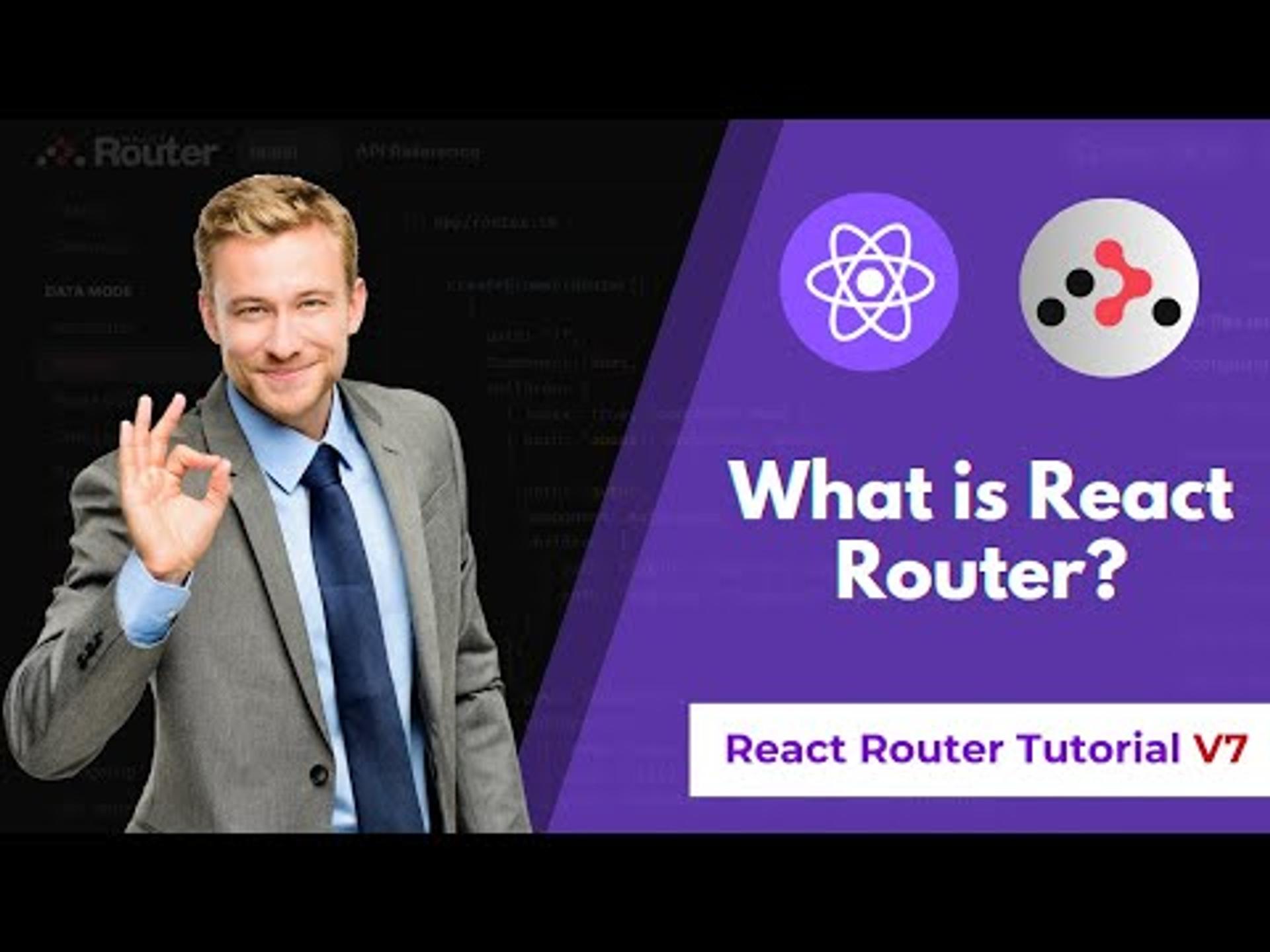 React Router V7 Tutorials - React Libraries