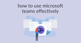 How To Use Microsoft Teams Effectively Guide 1 The Basics ScrumGenius