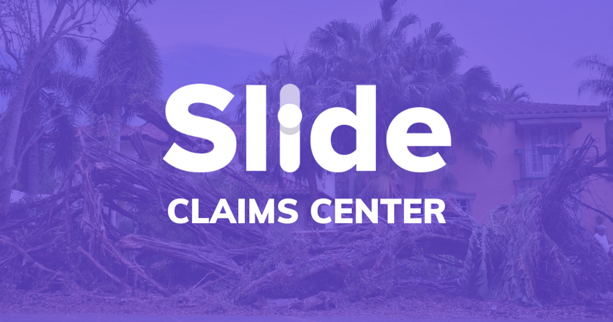 Claims Center | Slide Insurance