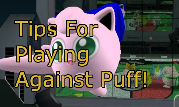 Tips for Playing Against Puff! | Dignitas