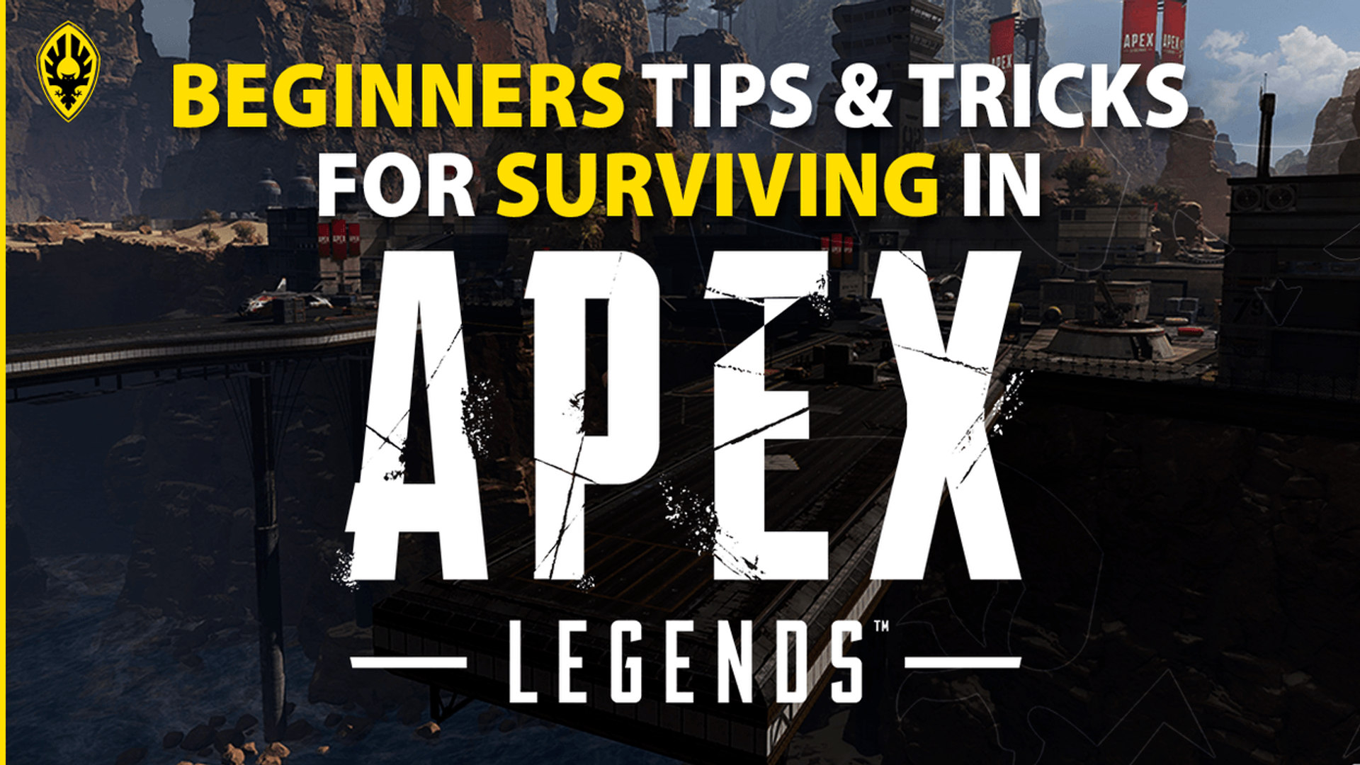 Beginners Tips & Tricks on Surviving in Apex Legends | Dignitas