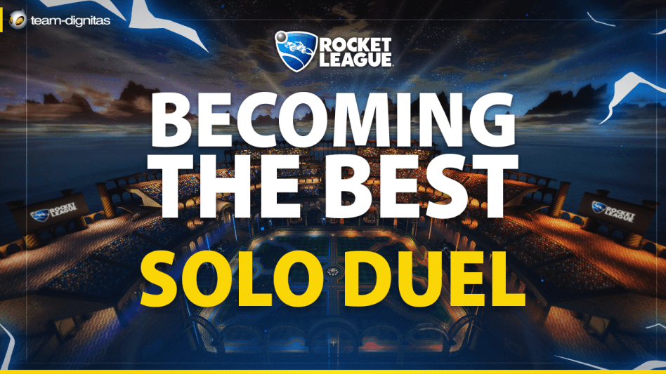 Becoming the Best: Solo Duel - A High Level 1v1 Guide | Dignitas