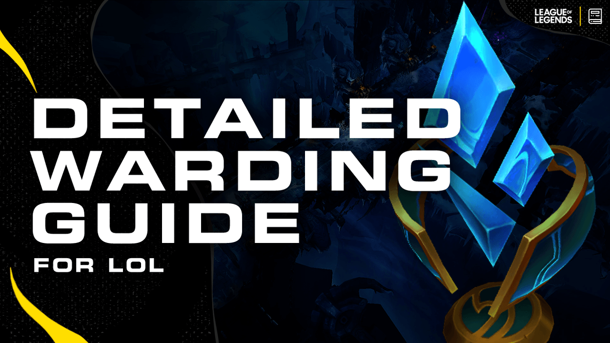 In Depth Warding Guide for LoL | Dignitas