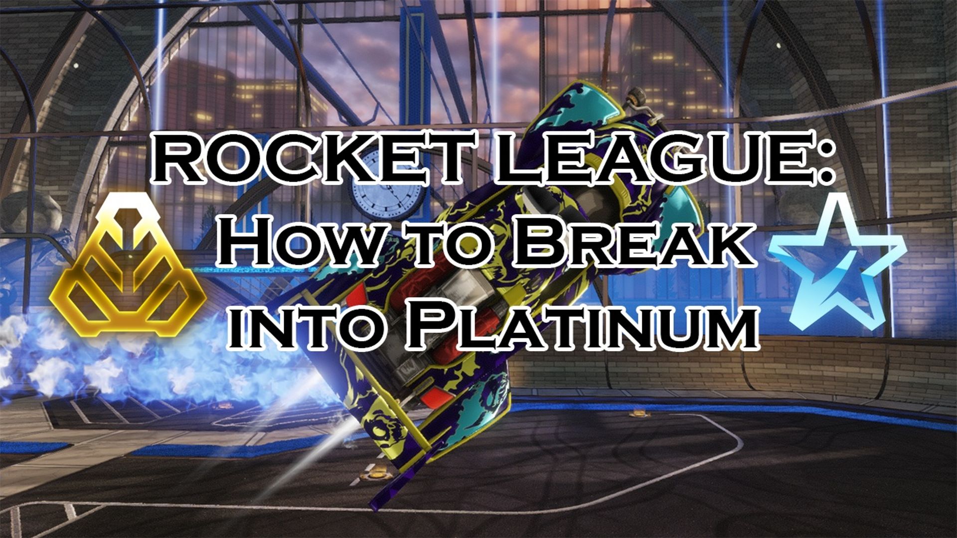 Rocket League: How to Break into Platinum | Dignitas