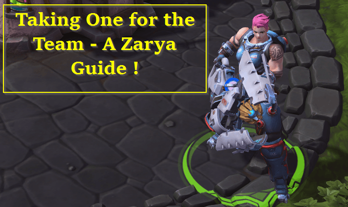 Taking One for the Team - A Zarya Guide! | Dignitas