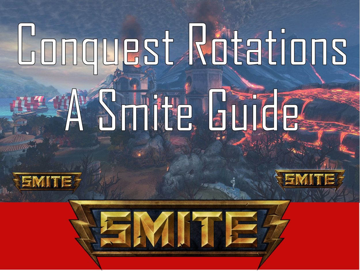 Conquest Rotations - A Smite Guide | Dignitas