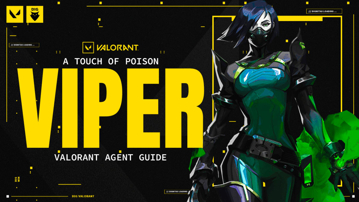 A Touch of Poison: Viper - Valorant Agent Guide | Dignitas