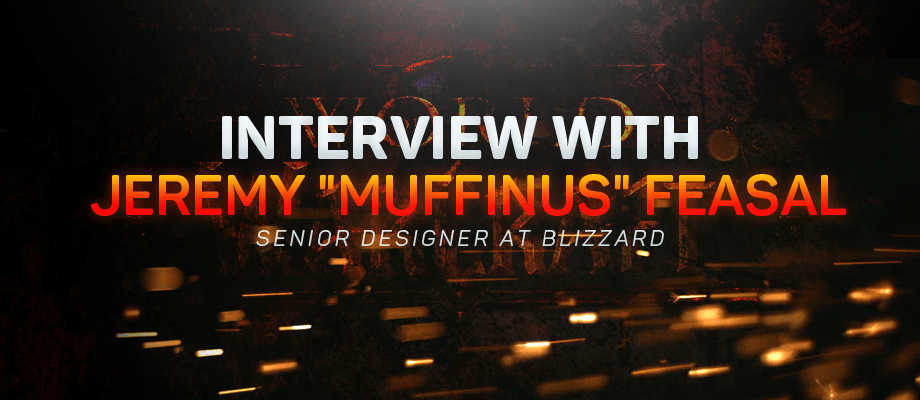 Interview with World of Warcraft Senior Game Designer Jeremy Feasel ...