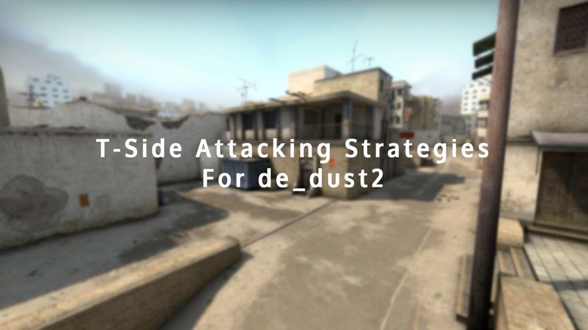 T-Side Attacking Strategies For de_dust2 | Dignitas