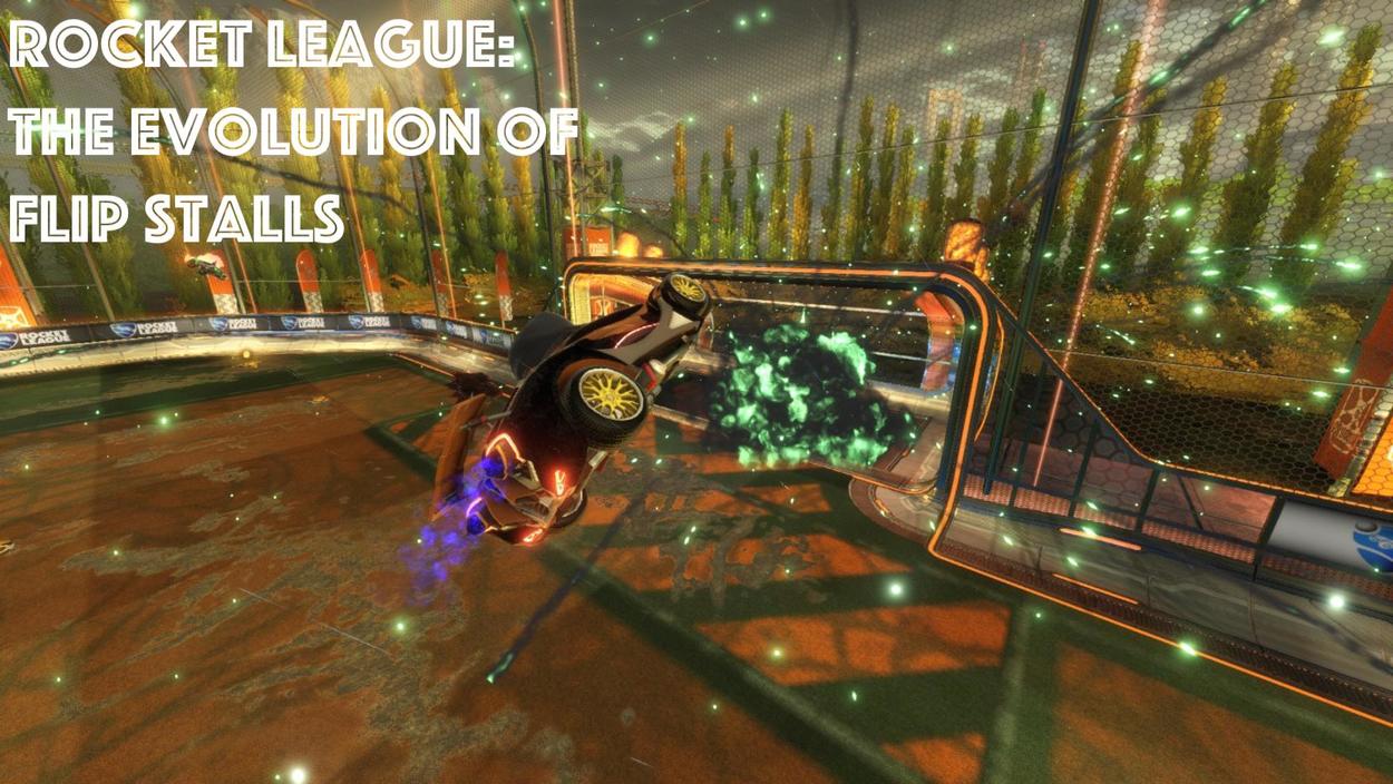 Rocket League: The Evolution of Flip Stalls | Dignitas