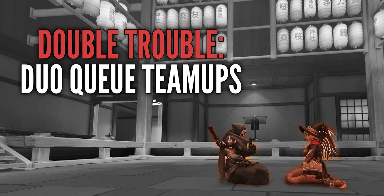 Double Trouble: Duo Queue Teamups | Dignitas