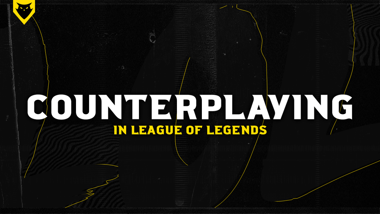 A Guide To Counterplaying in League of Legends | Dignitas