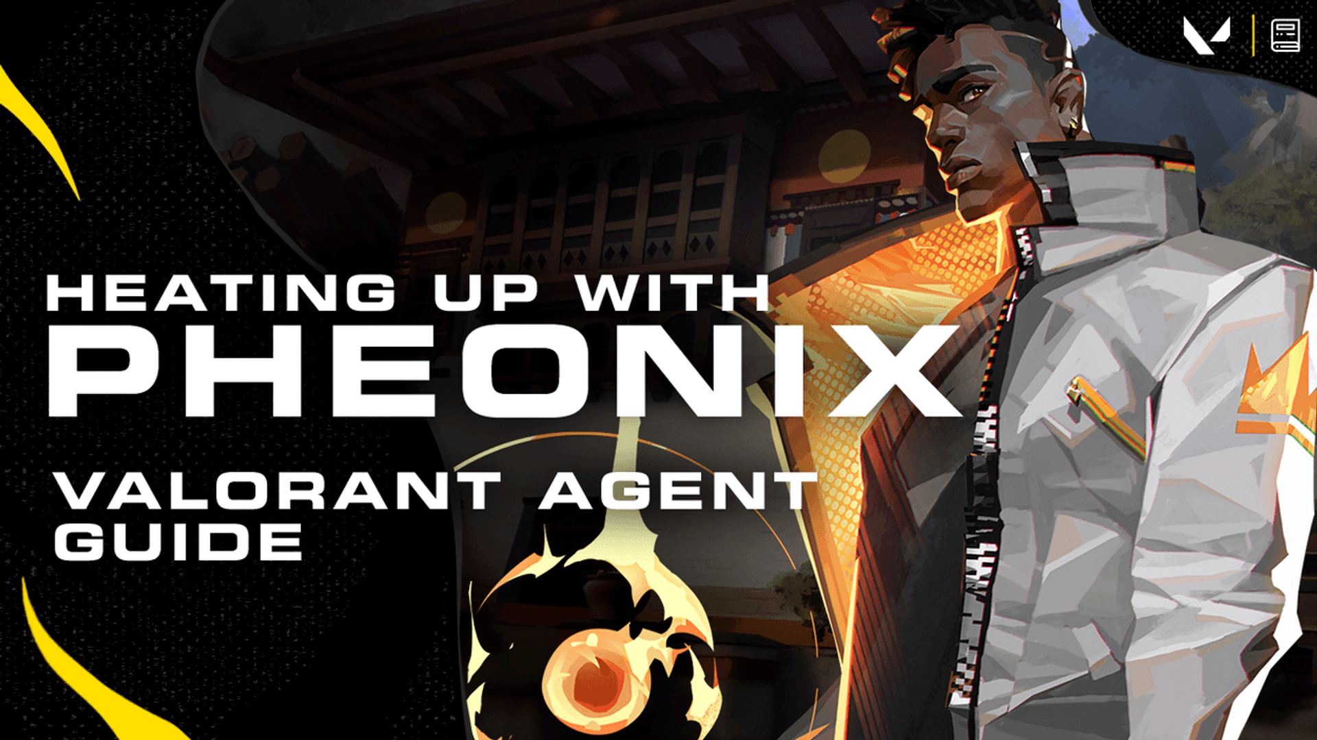 Heating Up with Phoenix: Valorant Agent Guide | Dignitas