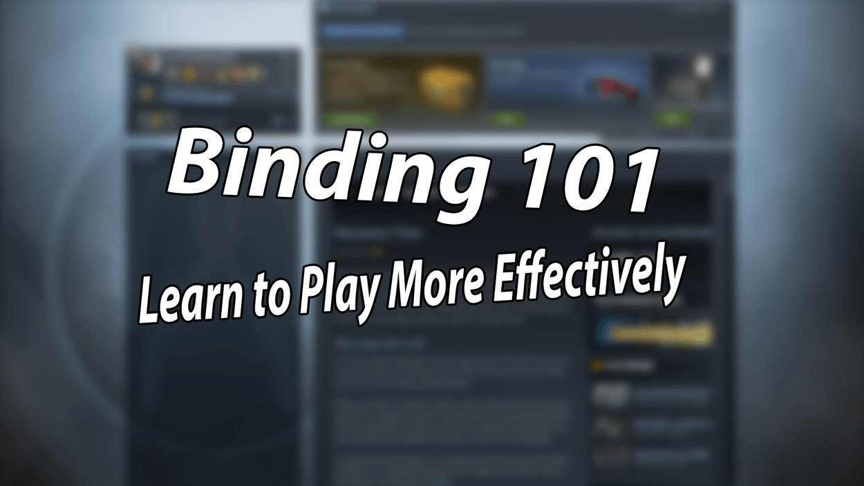 Binding 101: Learn to Play More Effectively | Dignitas