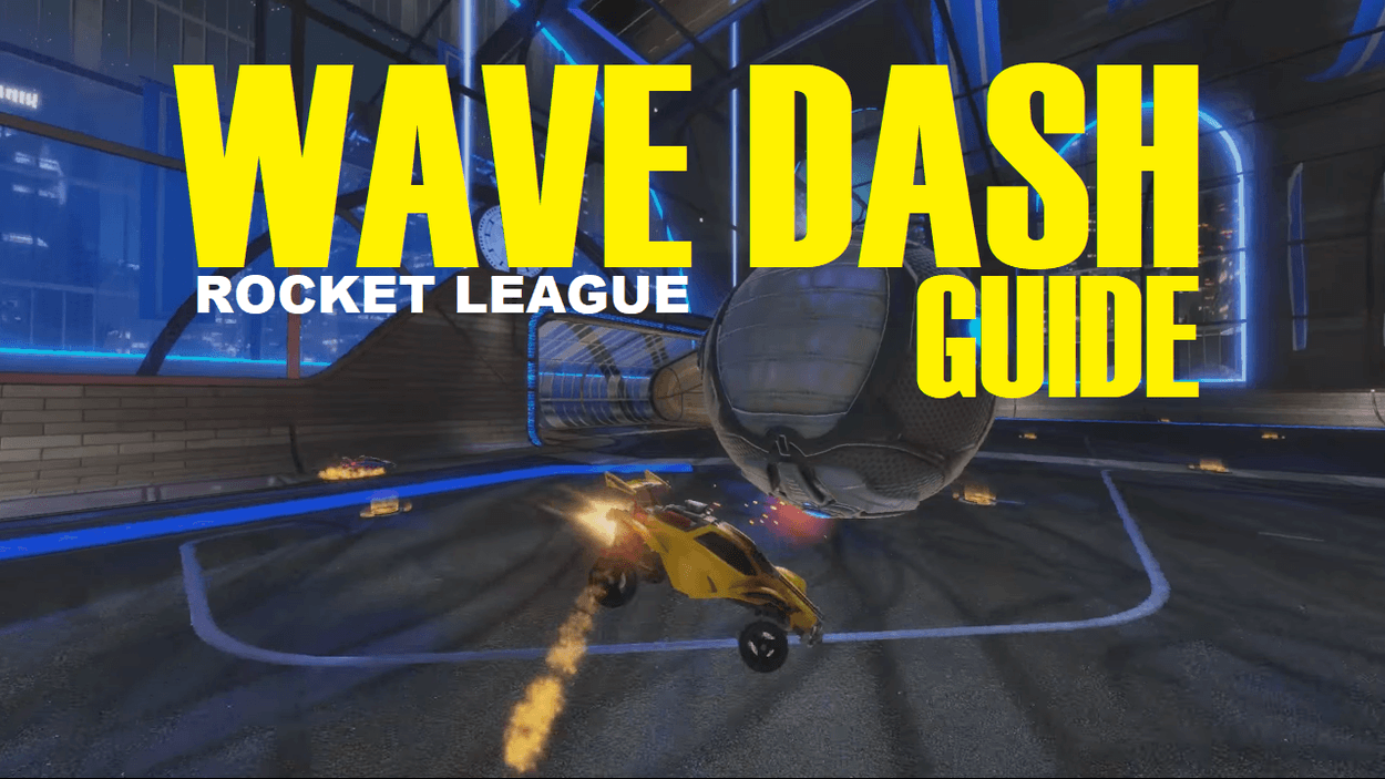 Wave Dashing: A Rocket League Guide | Dignitas