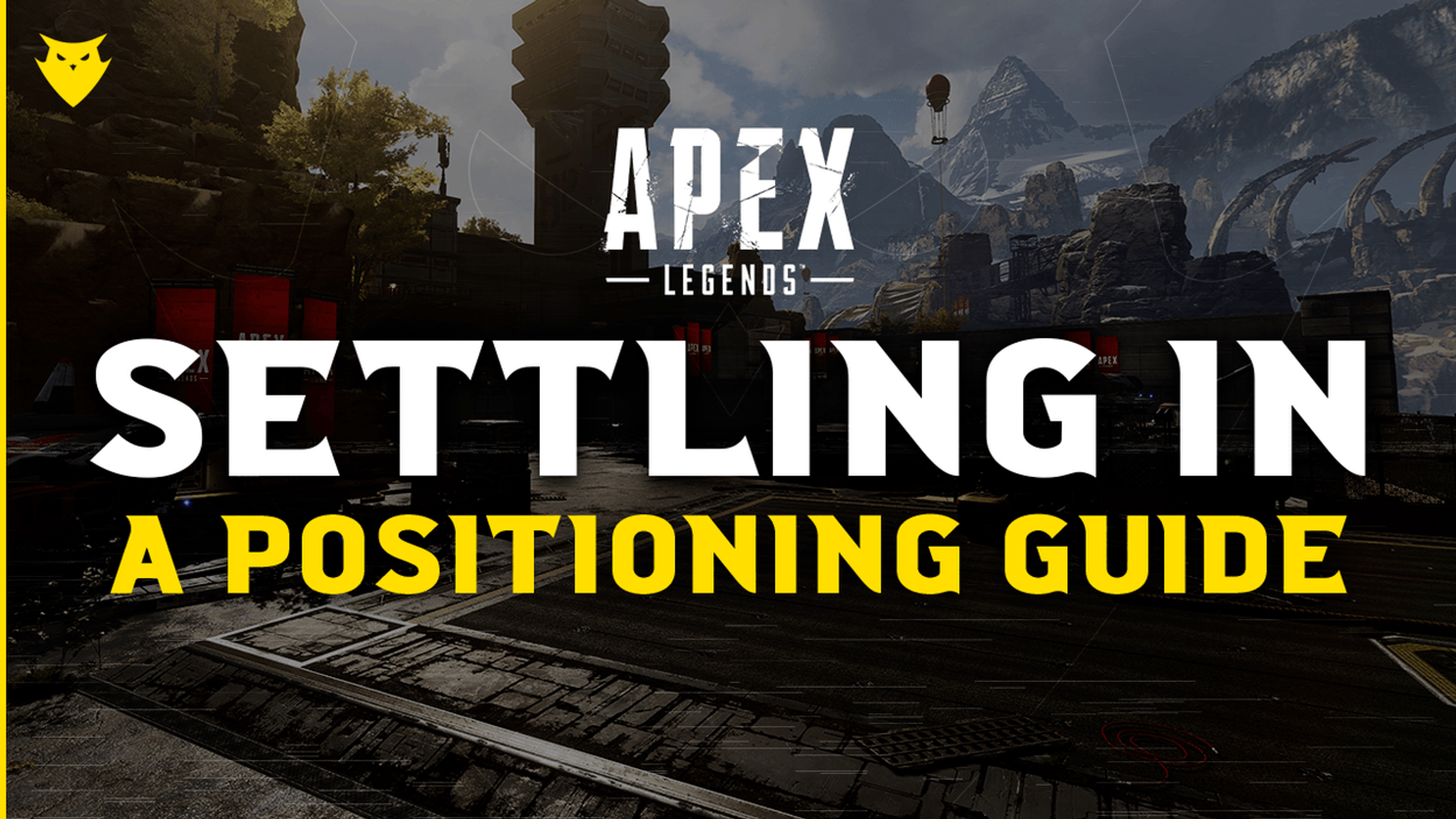 Positioning in Apex Legends: Everything You Need To Know | Dignitas