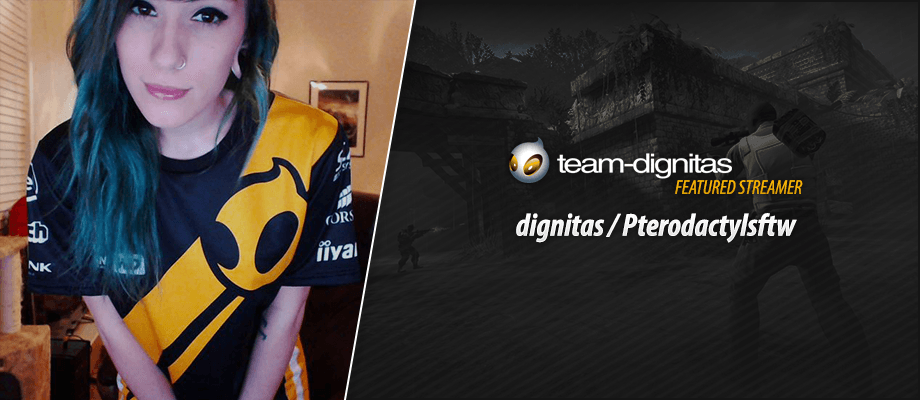 Team Dignitas Featured Streamer Spotlight: Pterodactylsftw | Dignitas