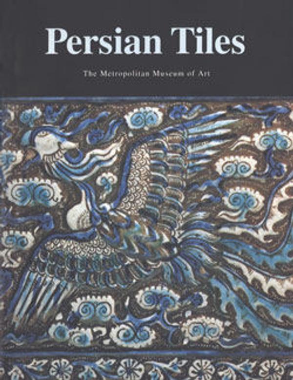 Persian Tiles - The Metropolitan Museum of Art