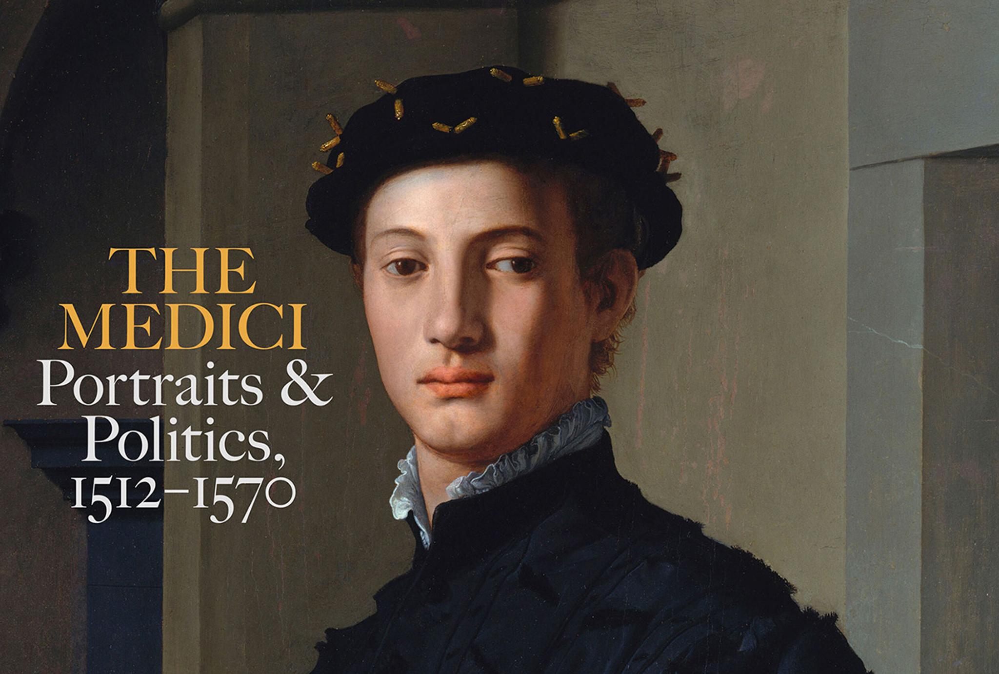 The Medici: Portraits and Politics, 1512–1570 - The Metropolitan Museum ...