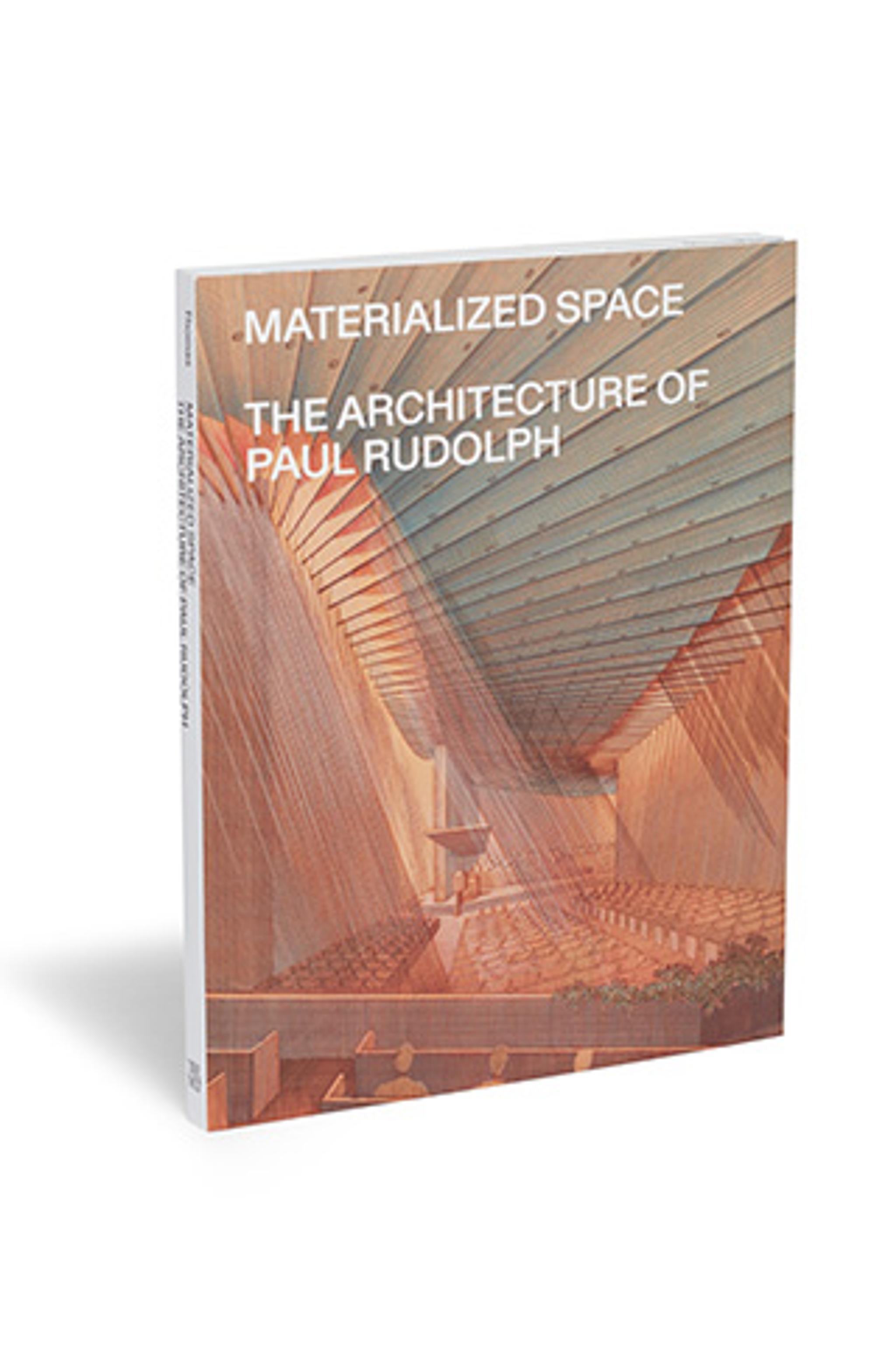 Materialized Space: The Architecture of Paul Rudolph - The Metropolitan ...