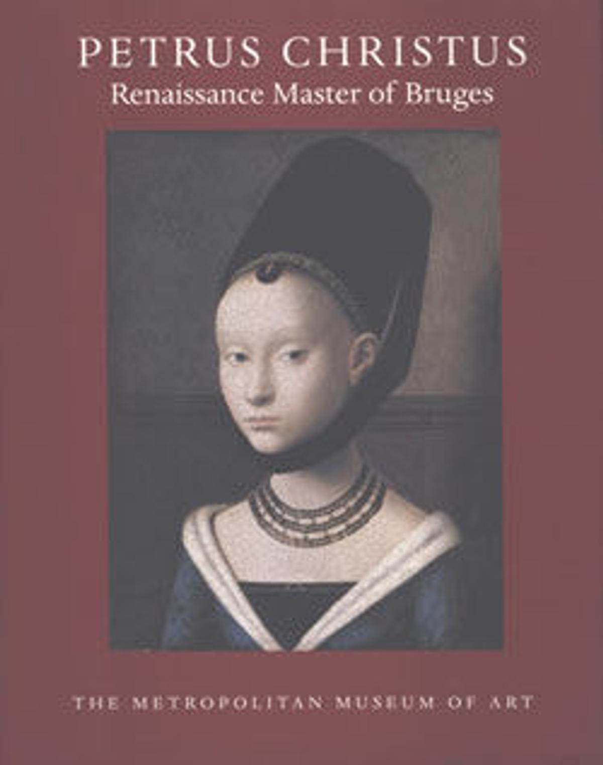 From Van Eyck to Bruegel: Early Netherlandish Painting in The ...
