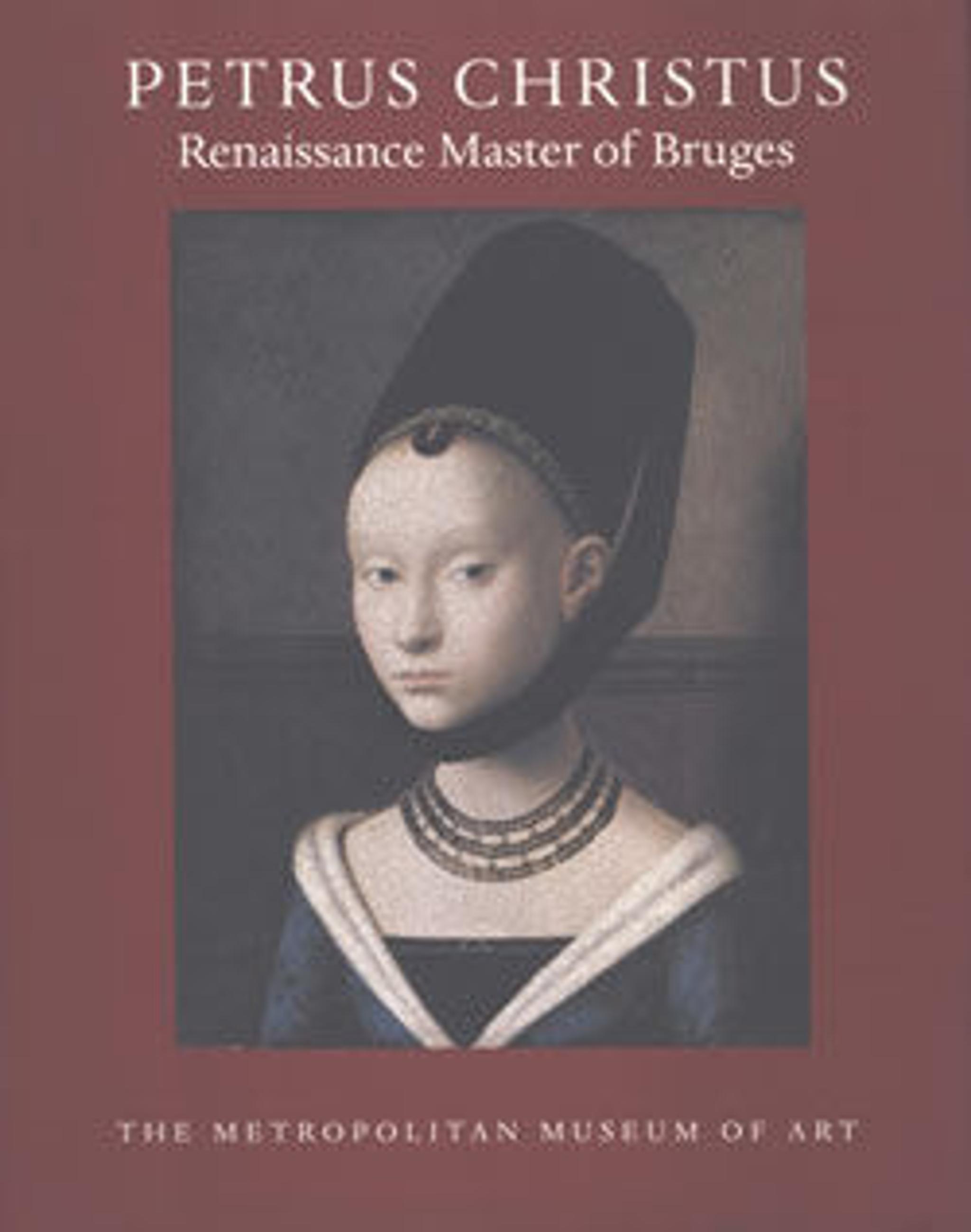 From Van Eyck to Bruegel: Early Netherlandish Painting in The ...