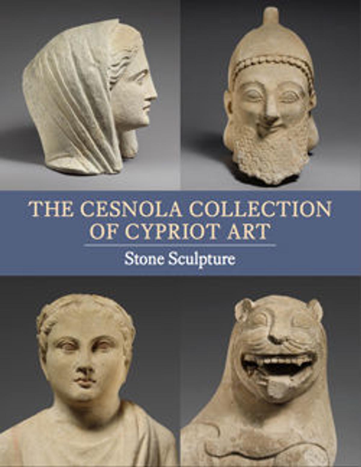 Ancient Art from Cyprus: The Cesnola Collection in The Metropolitan ...