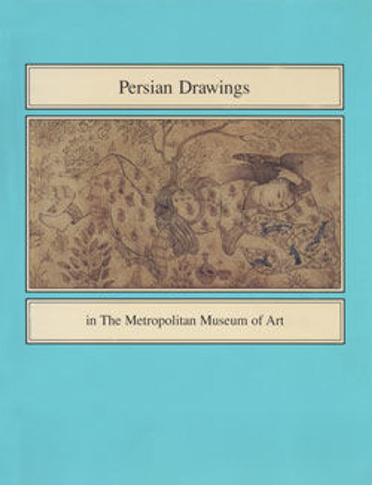 Illustrated Poetry and Epic Images: Persian Painting of the 1330s and ...
