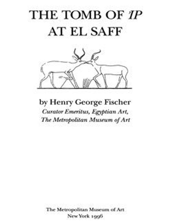 The Tomb of 'Ip at El Saff - The Metropolitan Museum of Art