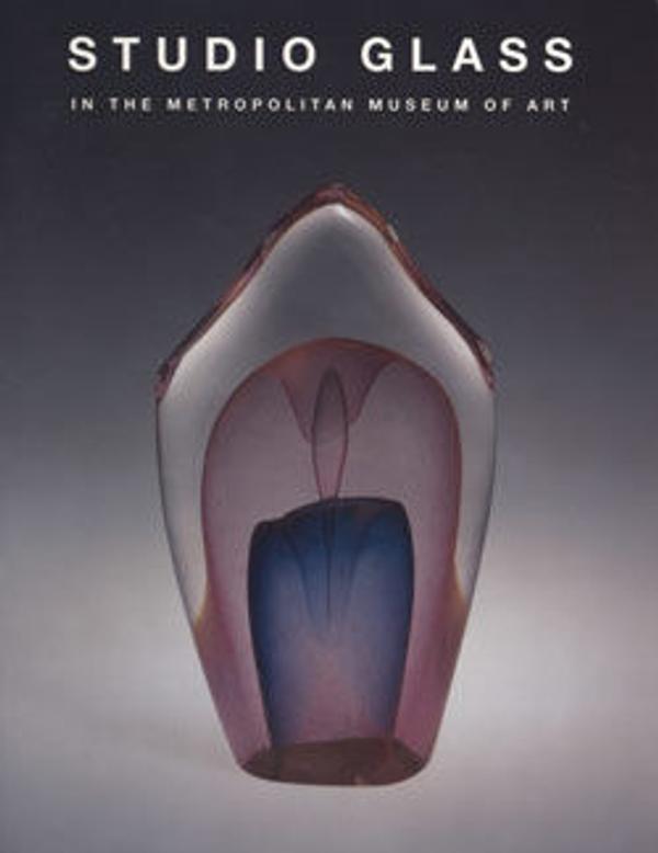 Studio Glass in The Metropolitan Museum of Art - The Metropolitan ...