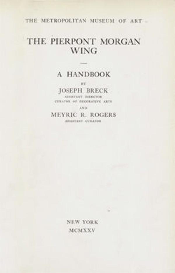 Handbook of the Pierpont Morgan Wing - The Metropolitan Museum of Art