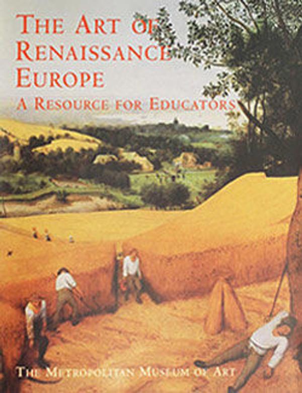 The Art of Renaissance Europe: A Resource for Educators - The ...