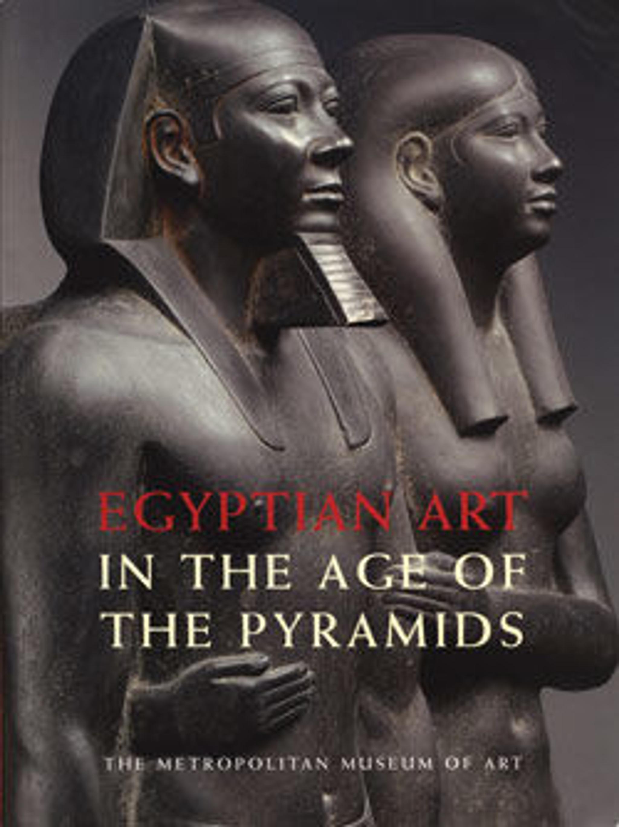 Egyptian Art in the Age of the Pyramids - The Metropolitan Museum of Art