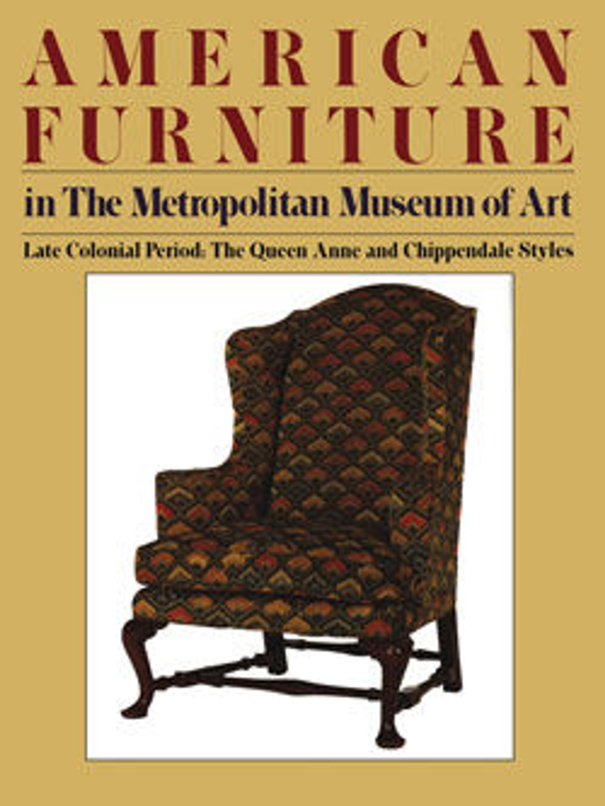 American Furniture in The Metropolitan Museum of Art. Vol. I, Early ...
