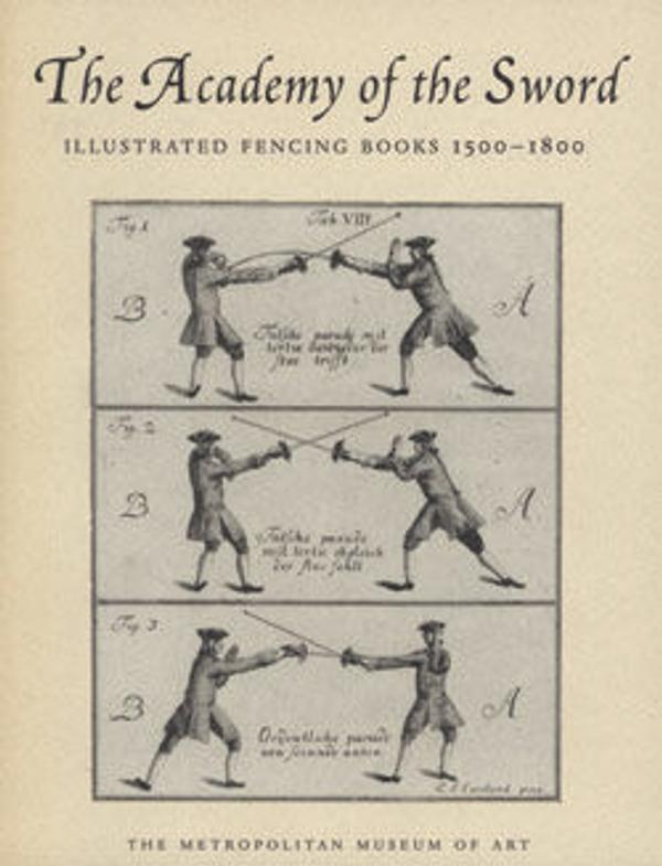 The Academy of the Sword: Illustrated Fencing Books 1500–1800 - The ...