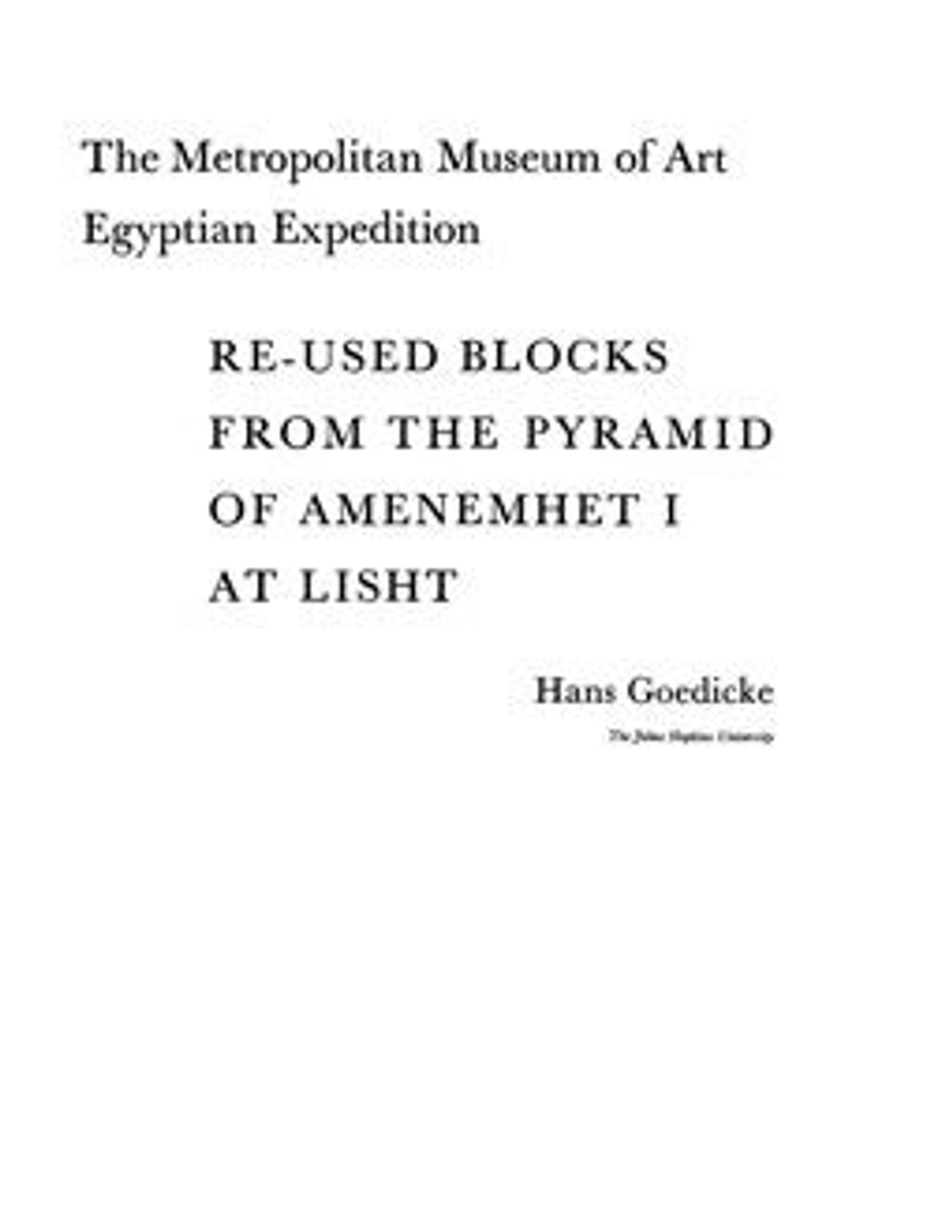 Middle Kingdom Tomb Architecture at Lisht: The Metropolitan Museum of ...