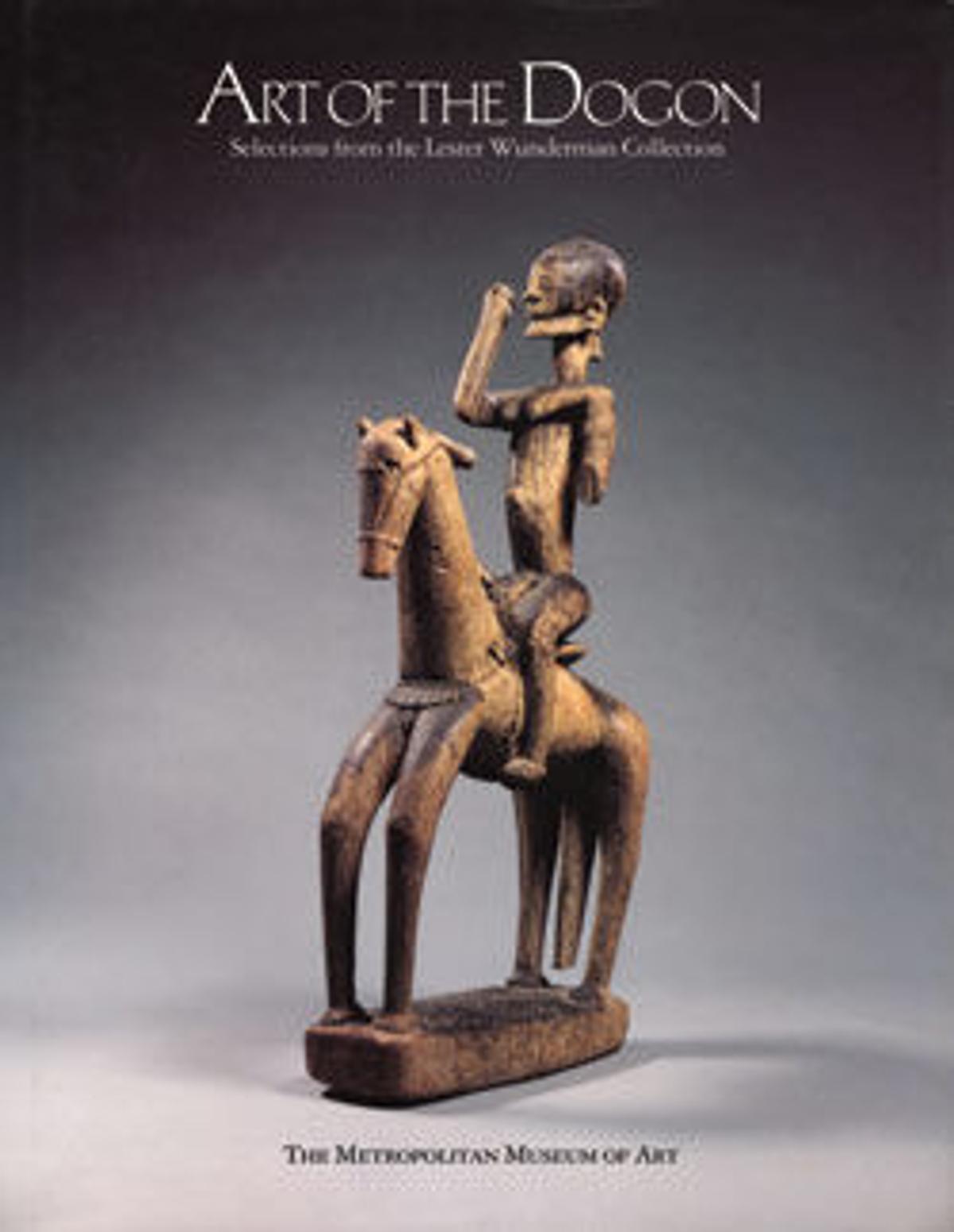 Art of the Dogon: Selections from the Lester Wunderman Collection - The ...