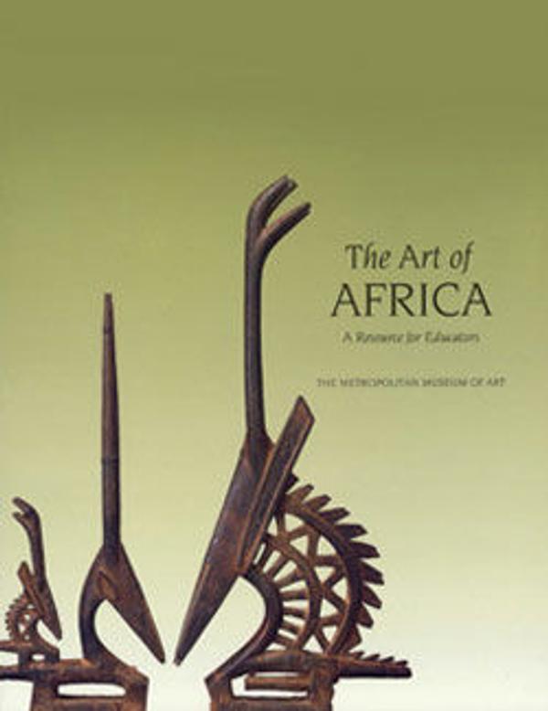 The Art of Africa: A Resource for Educators - The Metropolitan Museum ...