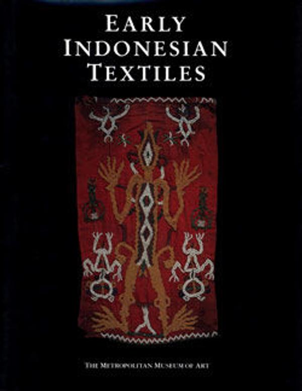 Early Indonesian Textiles from Three Island Cultures - The Metropolitan ...