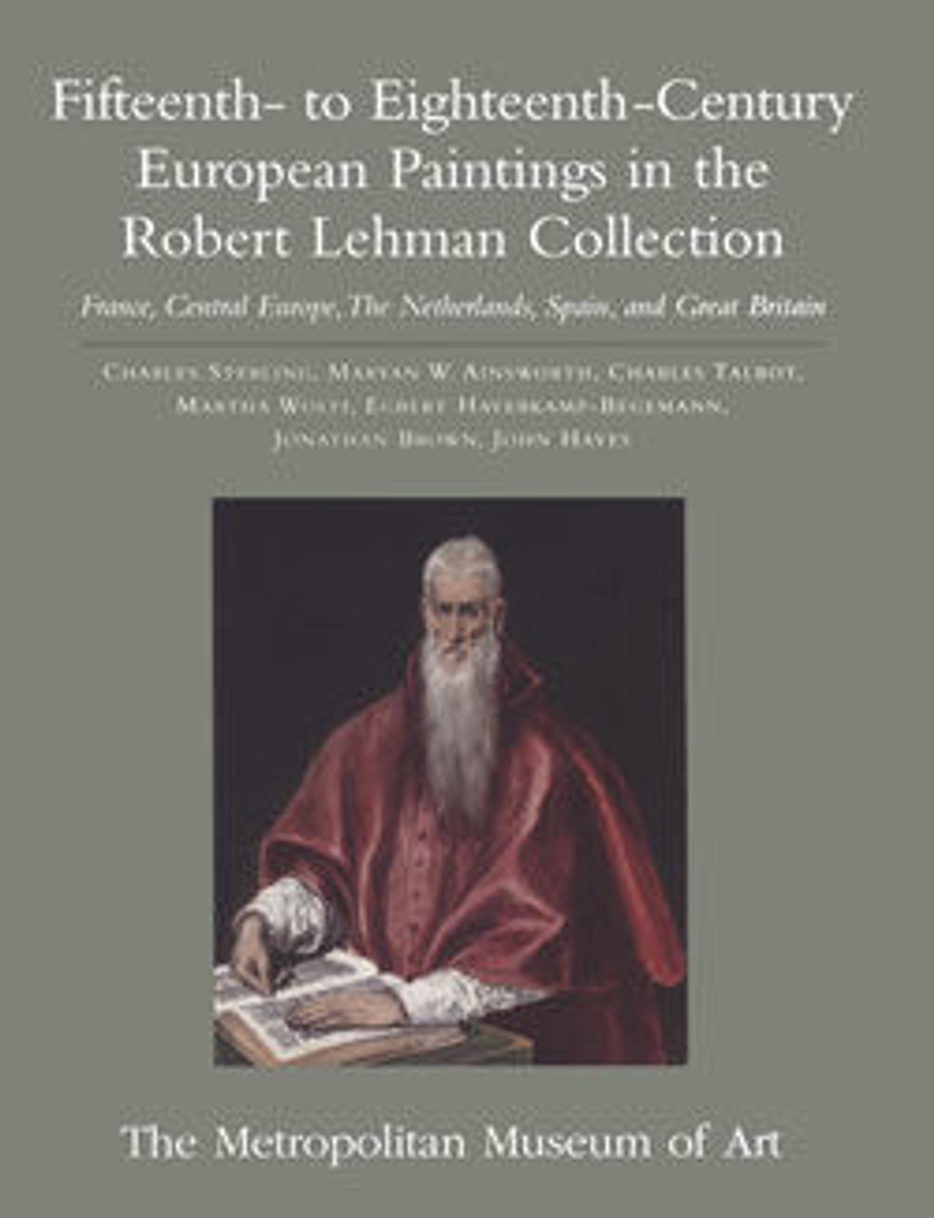 The Robert Lehman Collection. Vol. 7, Fifteenth- to Eighteenth-Century ...