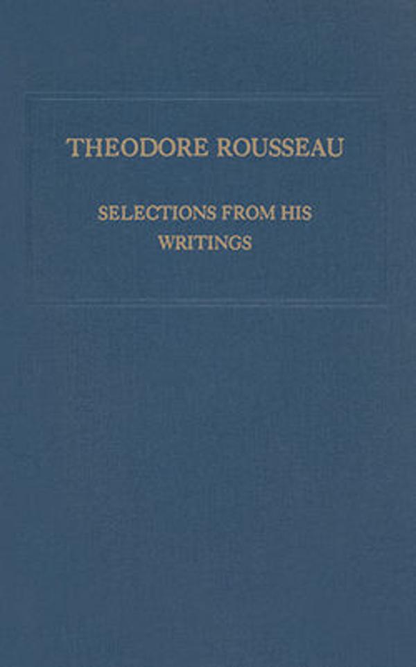 Theodore Rousseau: Selections from His Writings - The Metropolitan ...