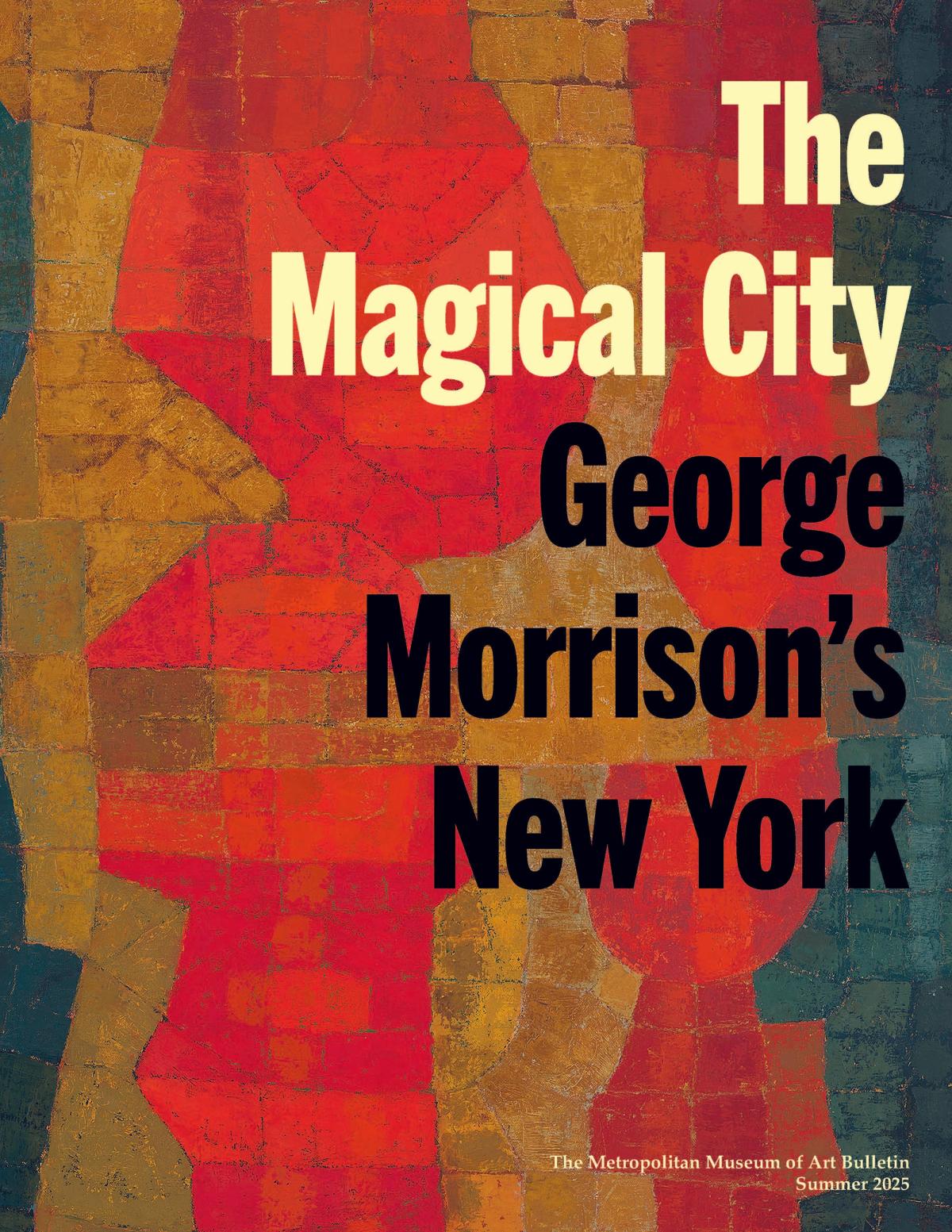 The Magical City: George Morrison's New York - The Metropolitan Museum ...