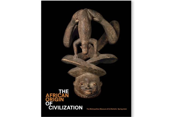 The African Origin of Civilization - The Metropolitan Museum of Art